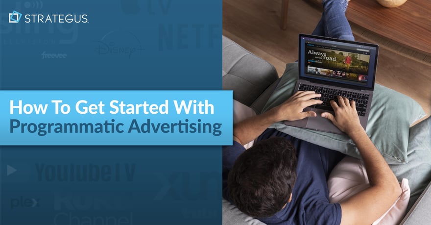 Streaming TV Advertising: A Marketer’s Guide to Streaming Ads